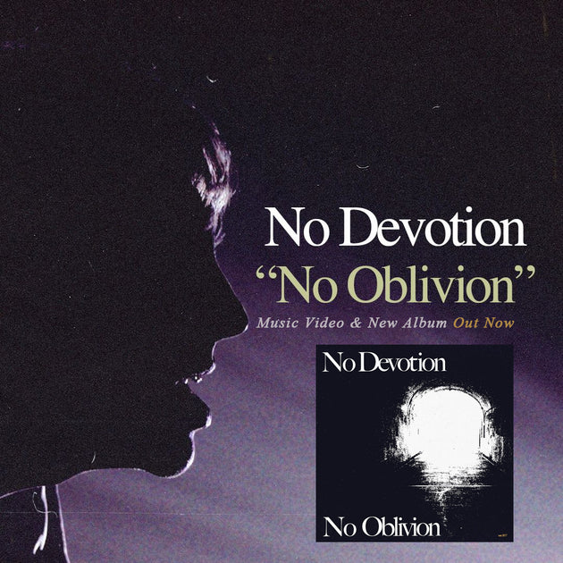 No Devotion • No Oblivion • Music Video & Album Out Now! – Velocity Records