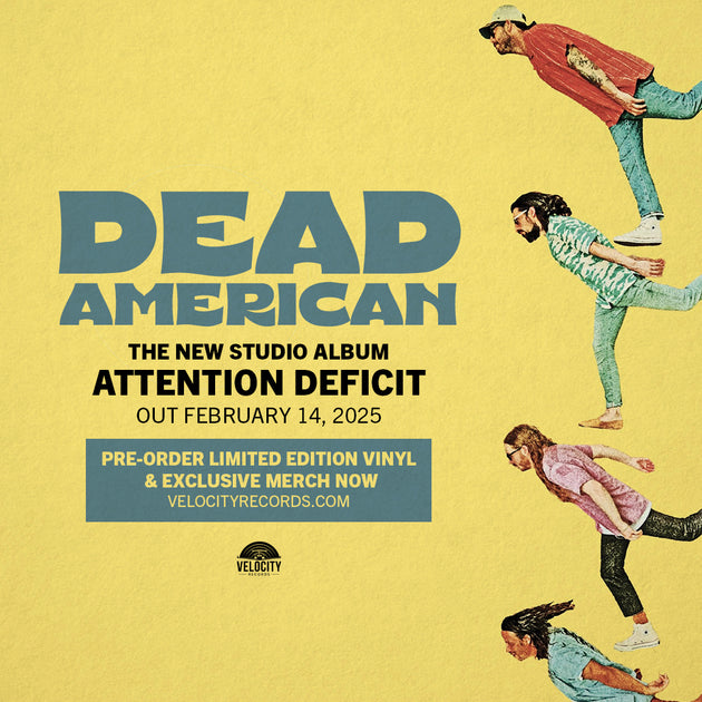 Dead American Announce New Album "Attention Deficit" – Velocity Records
