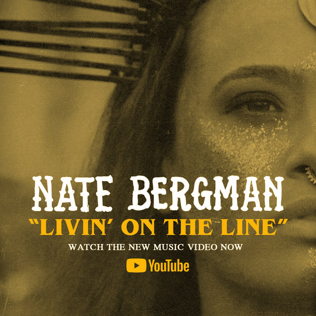Nate Bergman • Living On The Line • Music Video Out Now – Velocity Records