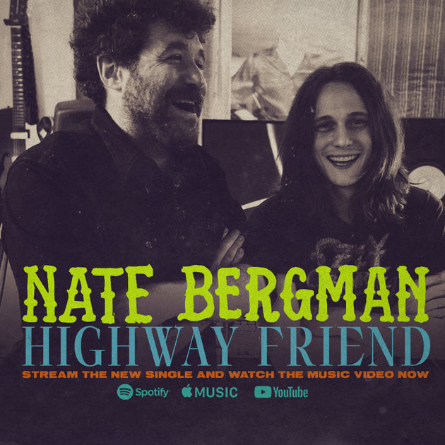 Nate Bergman • Highway Friend • Single & Video Out Now – Velocity Records